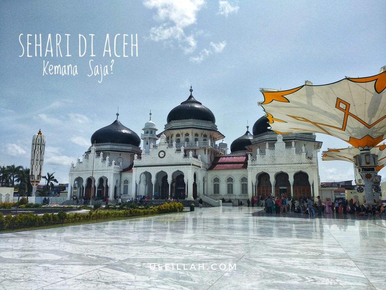 Satu Hari Di Banda Aceh: Itinerary Dan Foto! - Bala Bala Story